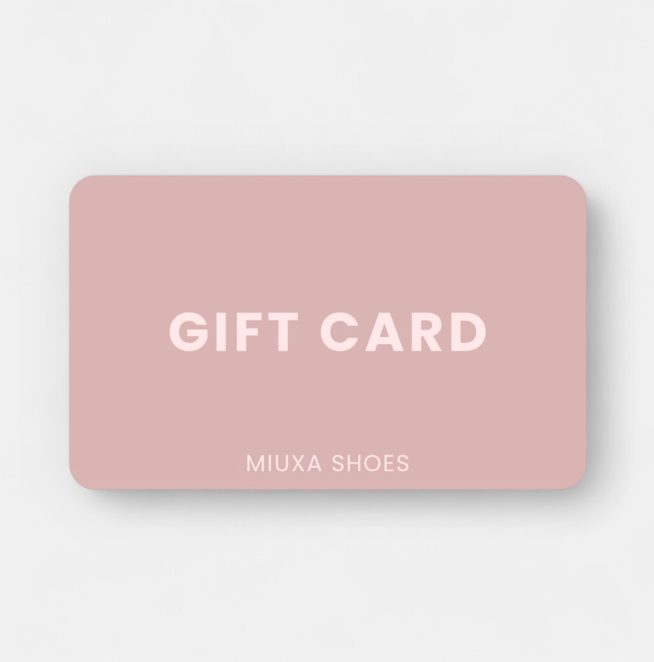 Gift Card – Miuxa Shoes